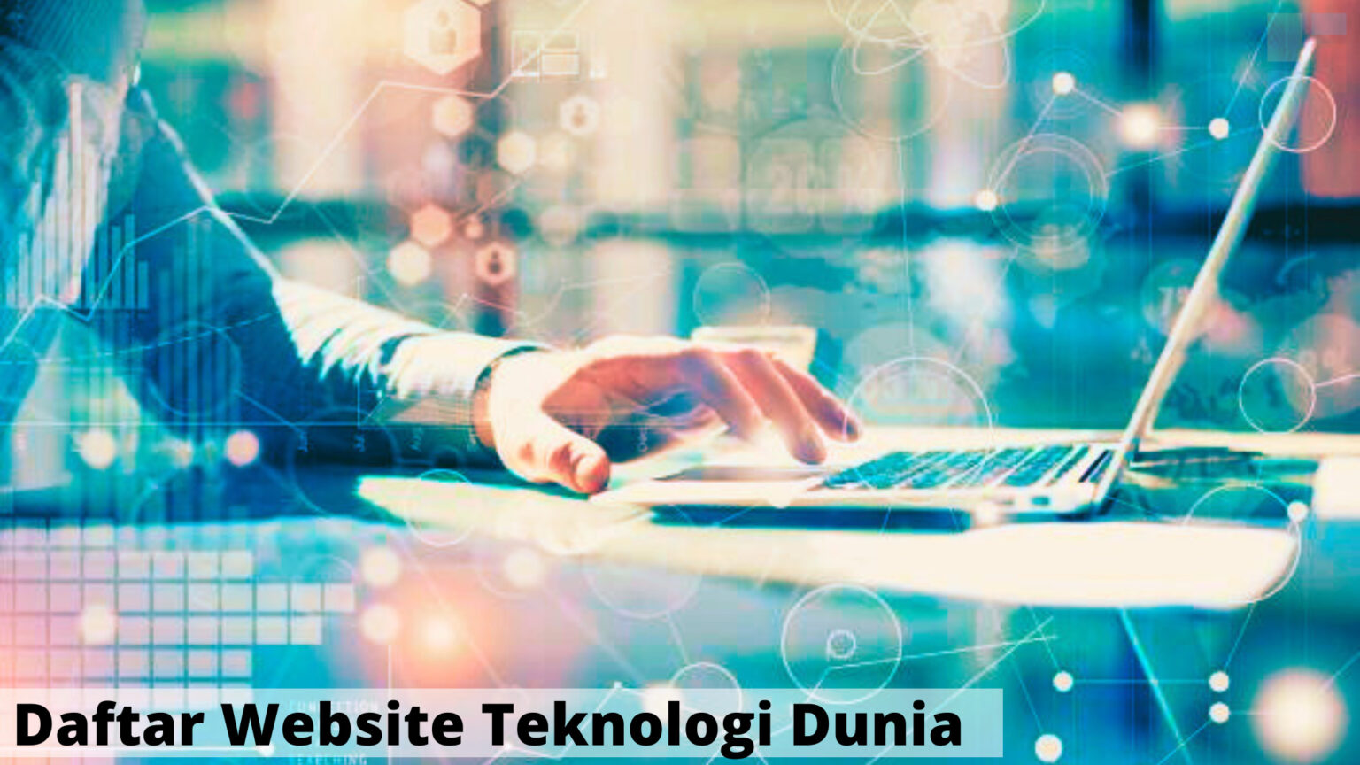 Daftar Website Teknologi Dunia Terbaik! - Teknovidia