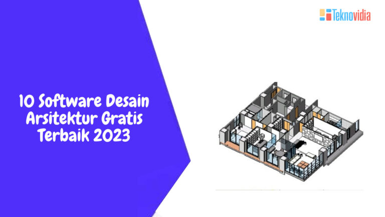10 Software Desain Arsitektur Terbaik 2023 - Teknovidia