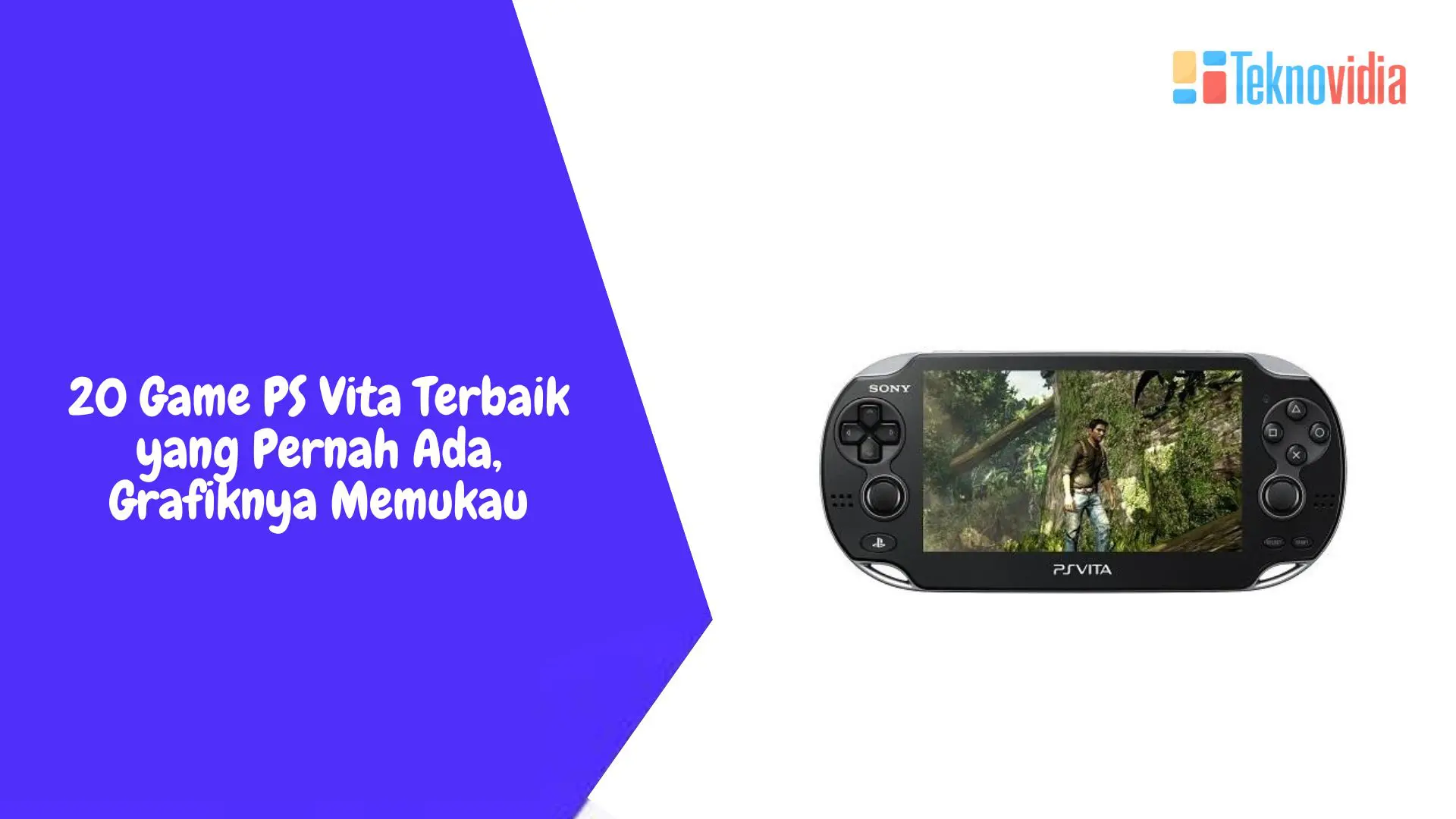 20 Game PS Vita Terbaik yang Pernah Ada, Grafiknya Memukau