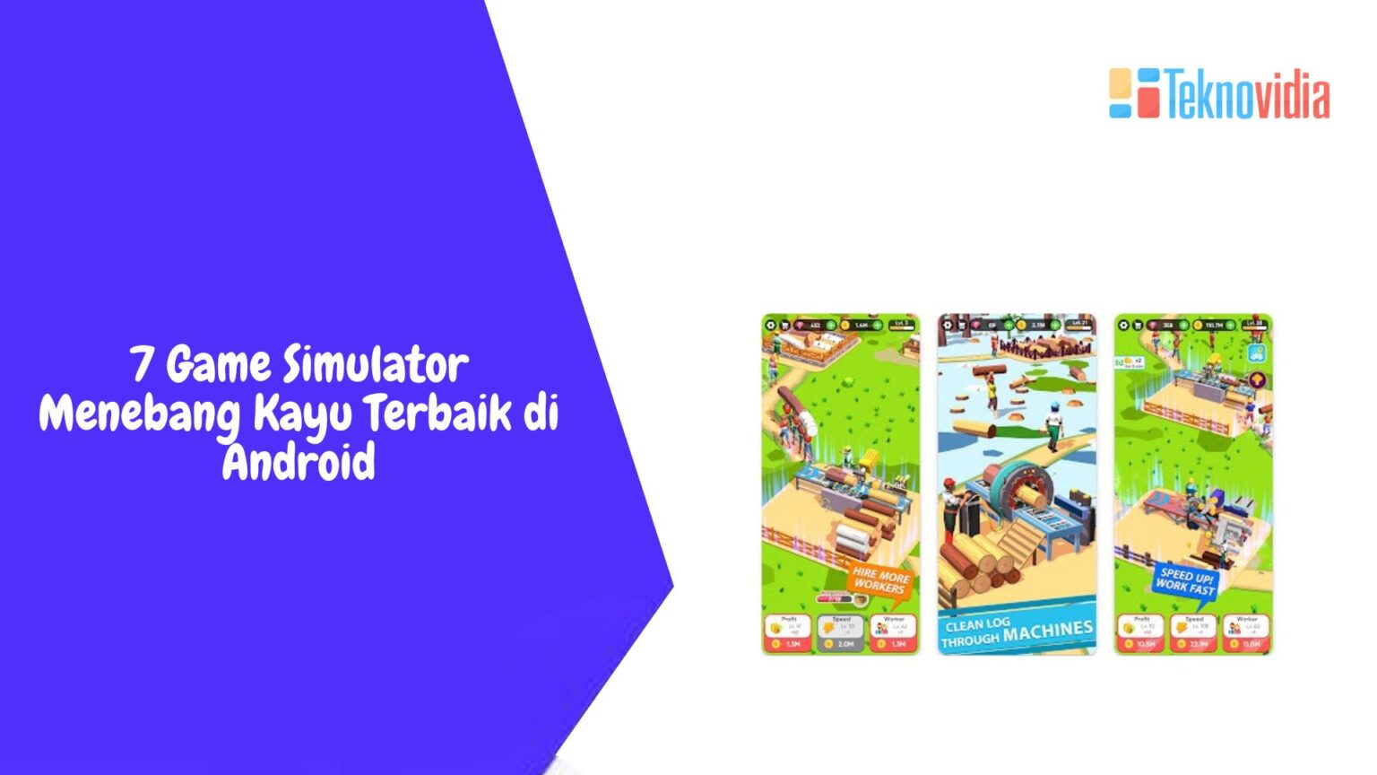 7 Game Simulator Menebang Kayu Terbaik di Android