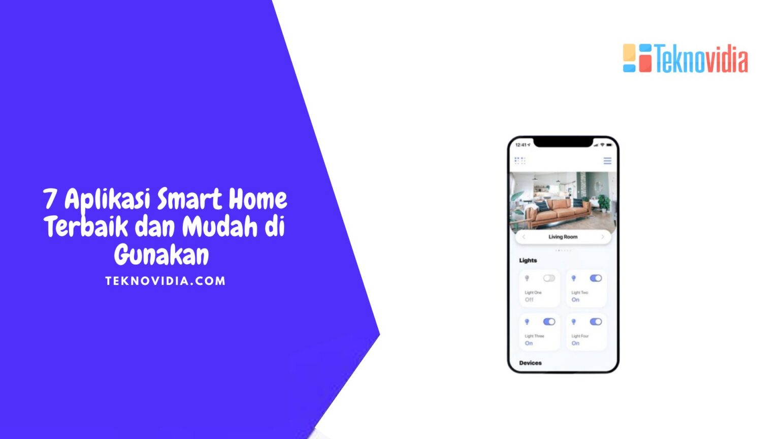 7 Aplikasi Smart Home Terbaik dan Mudah di Gunakan - Teknovidia