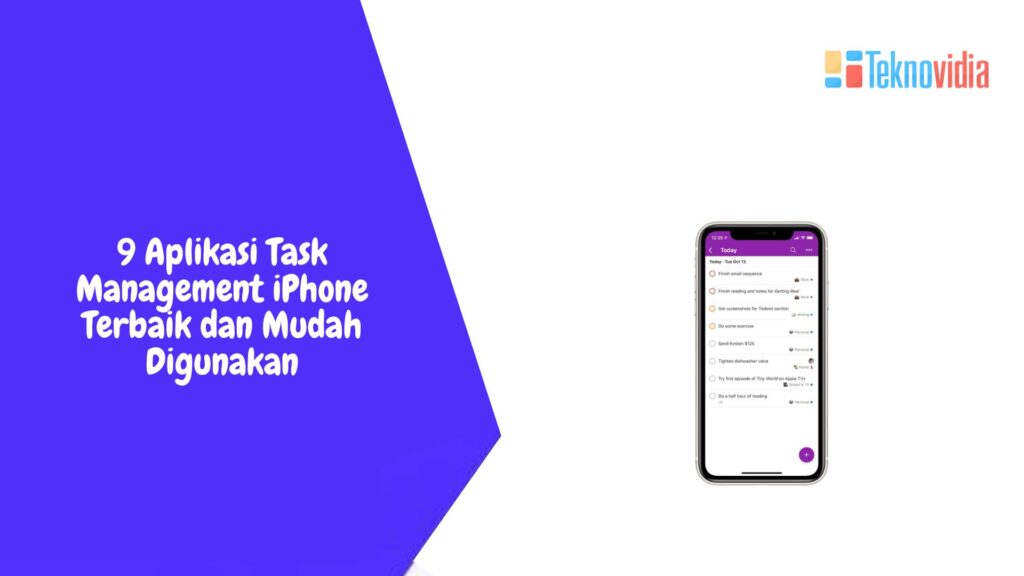 9 Aplikasi Task Management iPhone Terbaik dan Mudah Digunakan