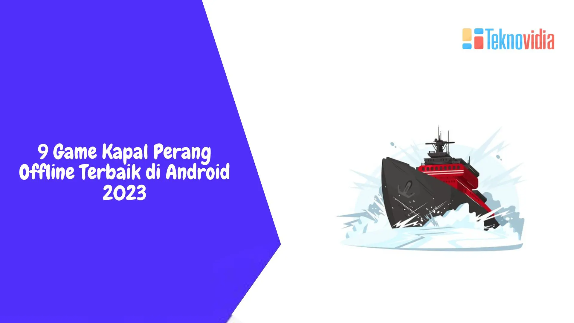 9 Game Kapal Perang Offline Terbaik di Android 2025 - Teknovidia
