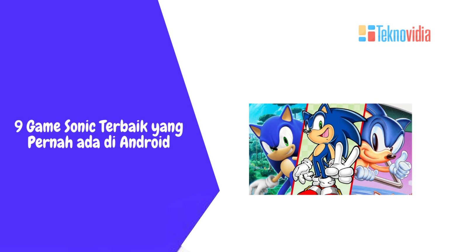 9 Game Sonic Terbaik yang Pernah ada di Android - Teknovidia