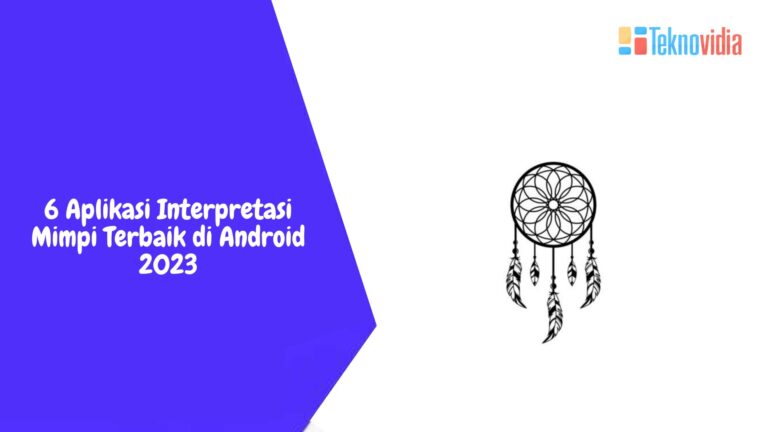 6 Aplikasi Interpretasi Mimpi Terbaik di Android 2023 - Teknovidia