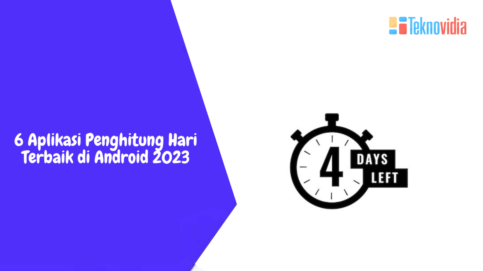 6 Aplikasi Penghitung Hari Terbaik di Android 2023