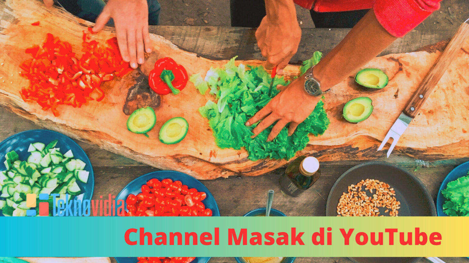 Daftar Channel Masak Di YouTube Terpopuler ! - Teknovidia