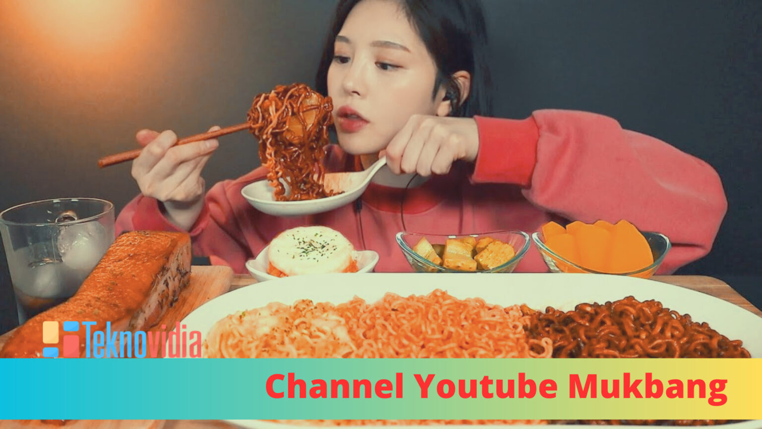 Daftar Channel Youtube Mukbang Terpopuler ! - Teknovidia