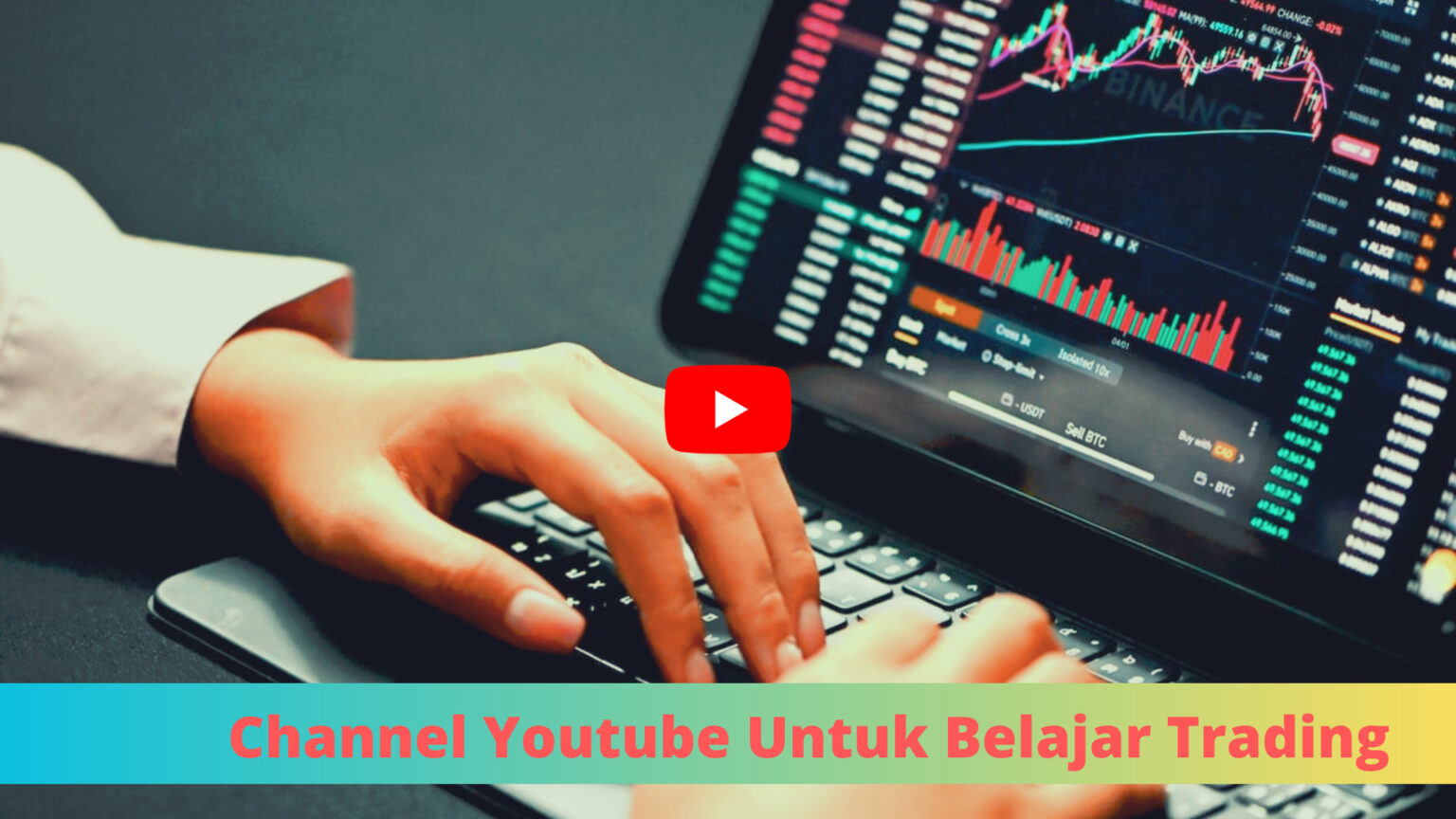 Daftar Channel Youtube Untuk Belajar Trading - Teknovidia
