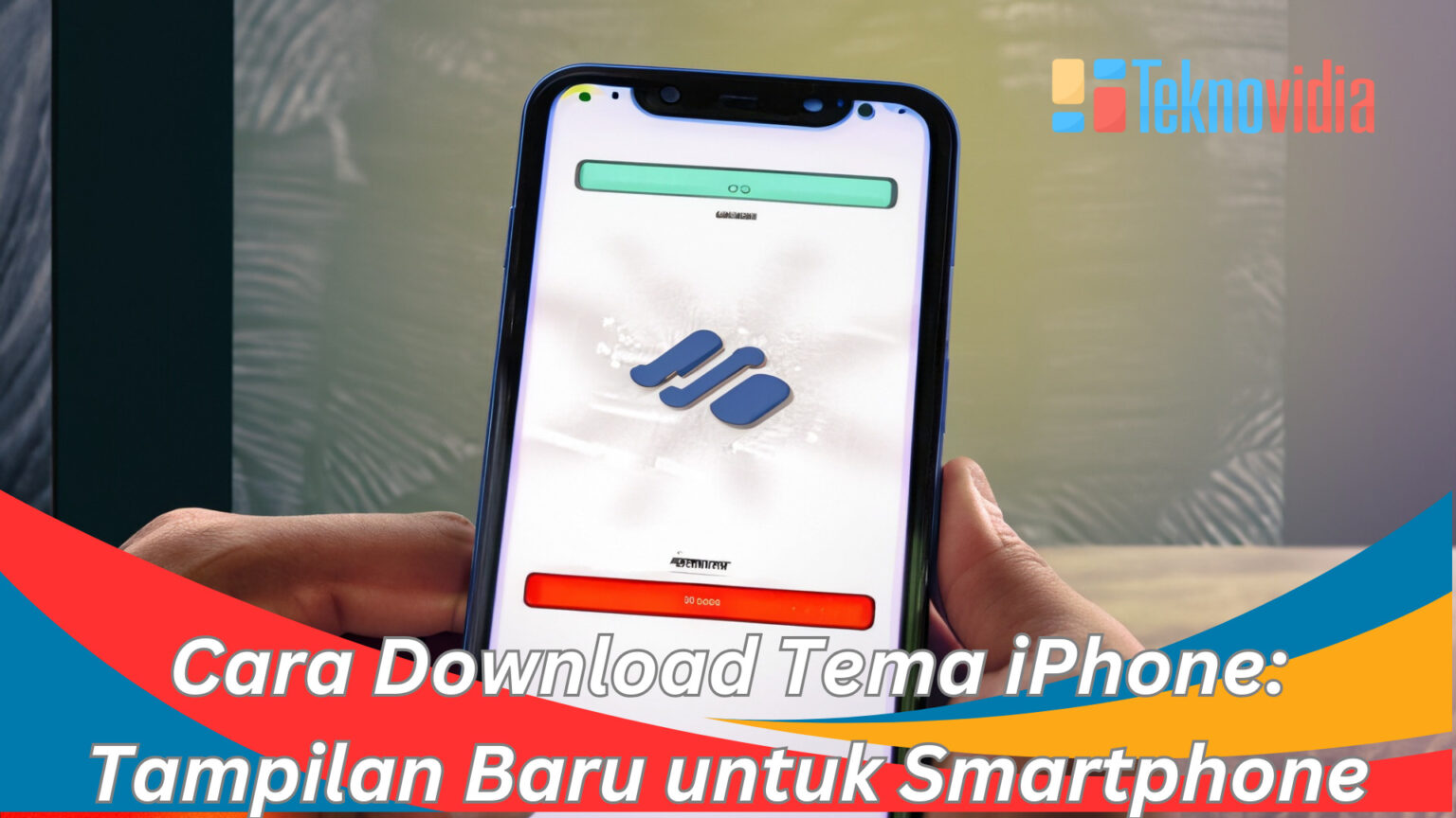 Cara Download Tema iPhone: Tampilan Baru untuk Smartphone - Teknovidia