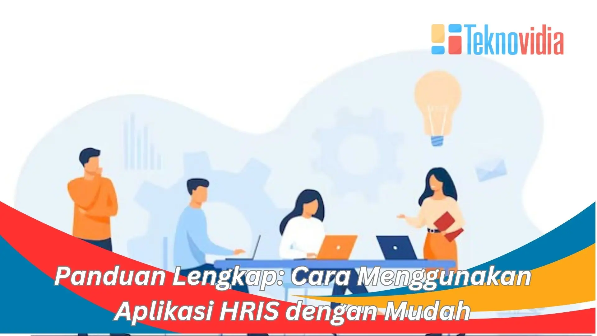 Cara Menggunakan Aplikasi HRIS dengan Mudah