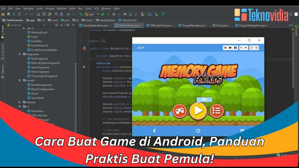 Cara Buat Game di Android, Panduan Praktis Buat Pemula!