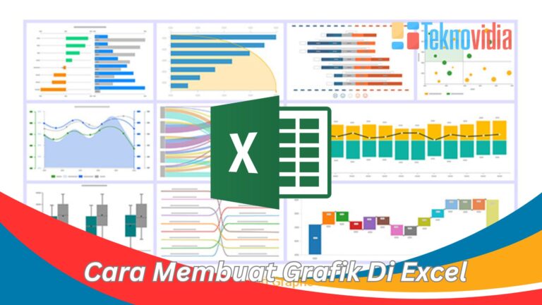 Cara Membuat Grafik Di Excel , Mudah Dan Simpel! - Teknovidia