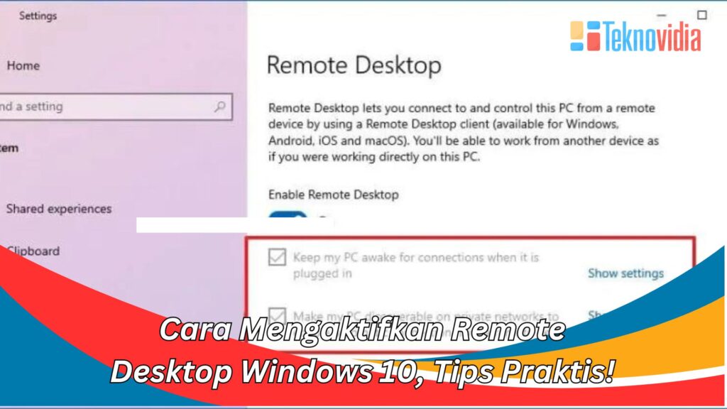 Cara Mengaktifkan Remote Desktop Windows 10, Tips Praktis!