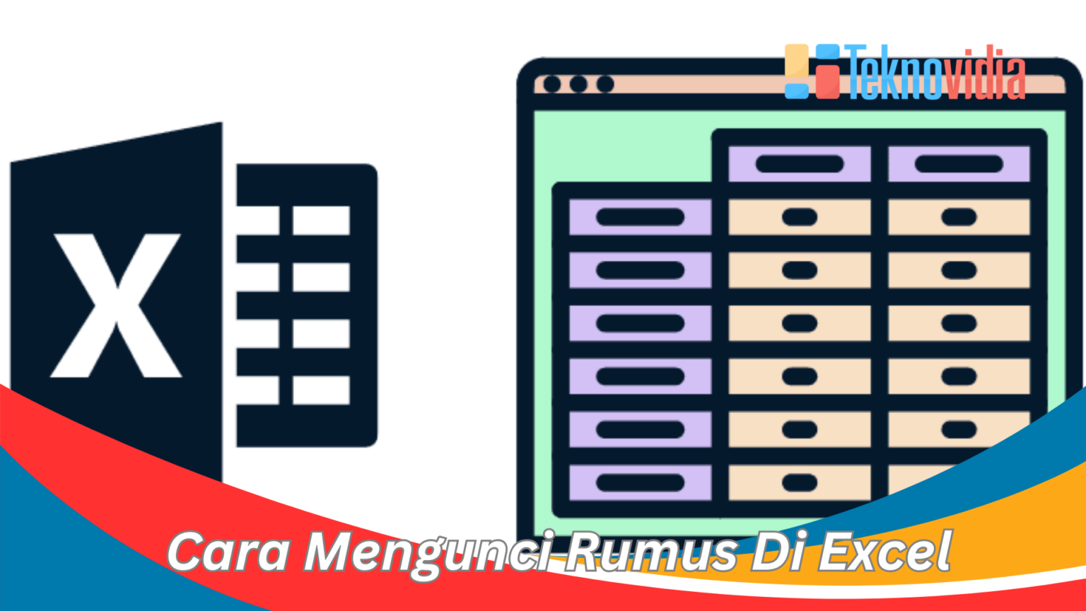 Cara Mengunci Rumus Di Excel Dengan 4 Metode Berbeda - Teknovidia
