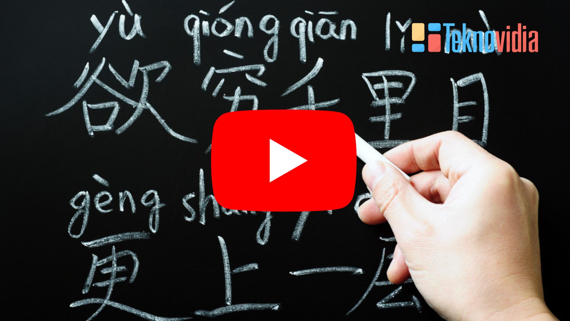 Rekomendasi Channel YouTube Untuk Belajar Bahasa Mandarin - Teknovidia